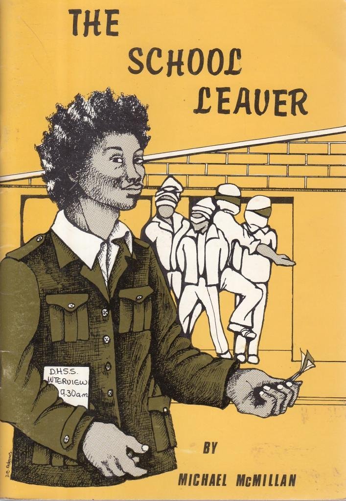 The School Leaver: Michael McMillan: 9780950624815: Amazon.com: Books