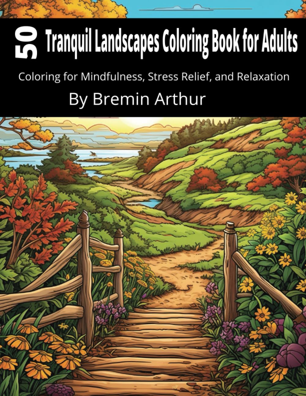 50 Tranquil Landscapes Coloring Book for Adults: Coloring for ...