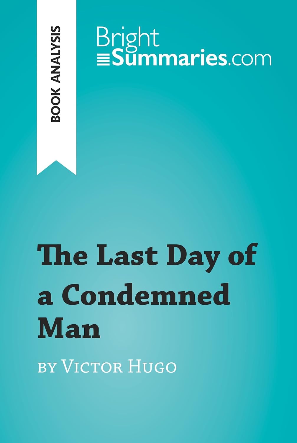 Amazon.com: The Last Day of a Condemned Man by Victor Hugo (Book ...