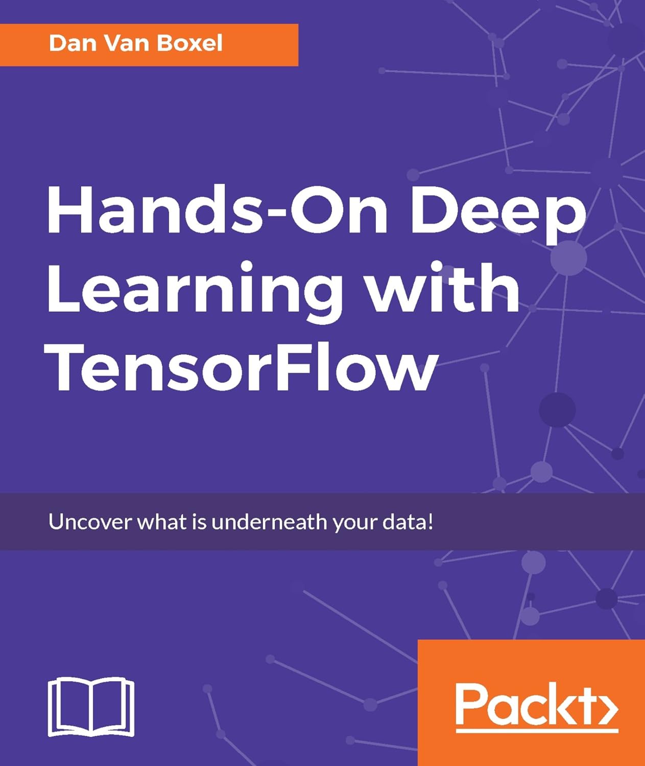 Hands-On Deep Learning with TensorFlow eBook : Boxel, Dan Van: Amazon ...
