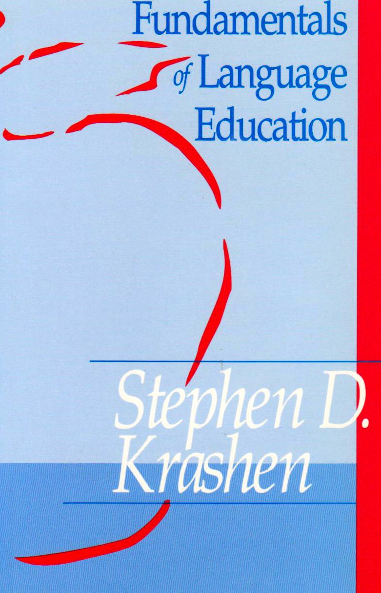 Fundamentals of Language Education: Krashen, Stephen D.: 9780658012235 ...