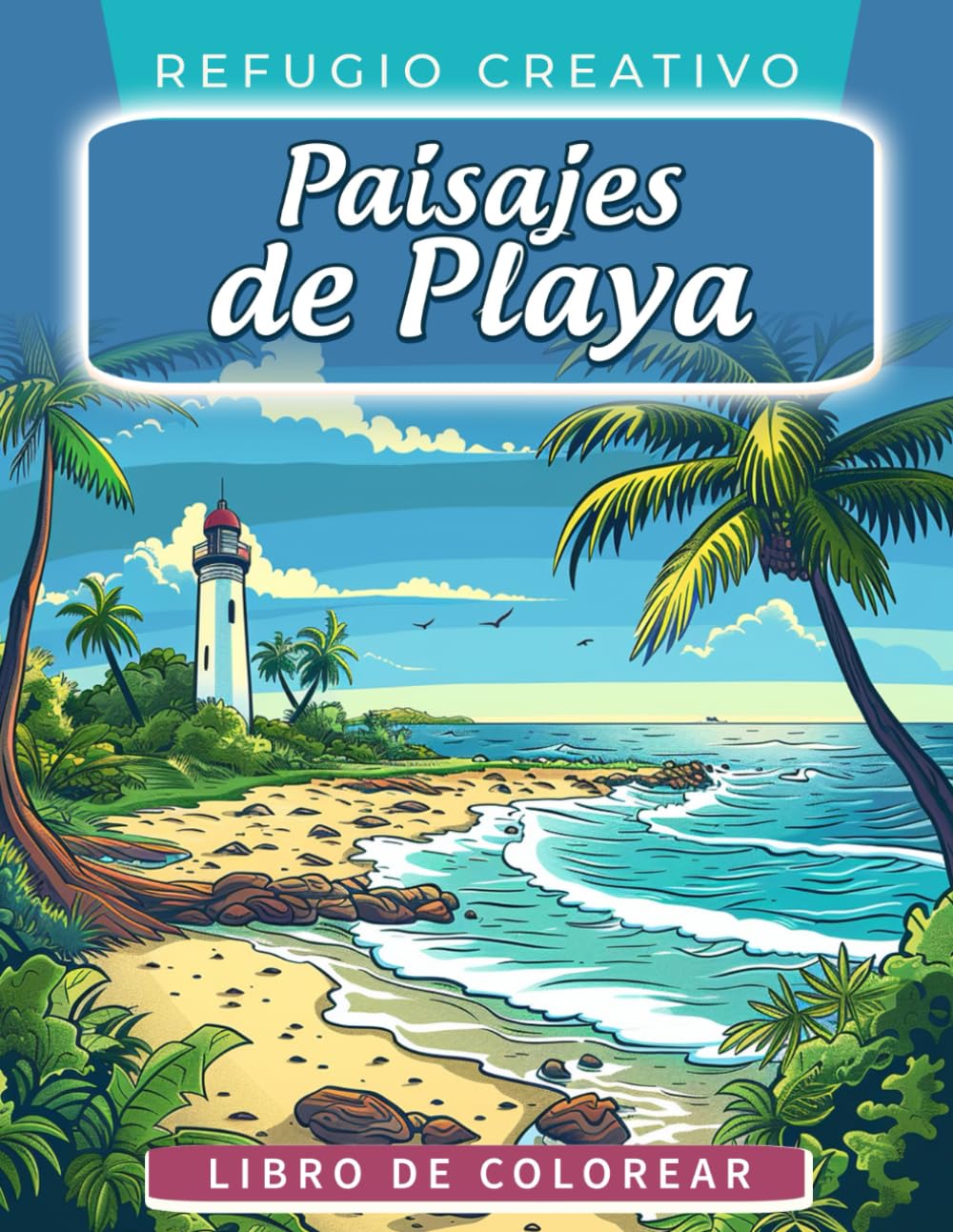 Refugio Creativo Paisajes de Playa Libro de Colorear: Página Para ...