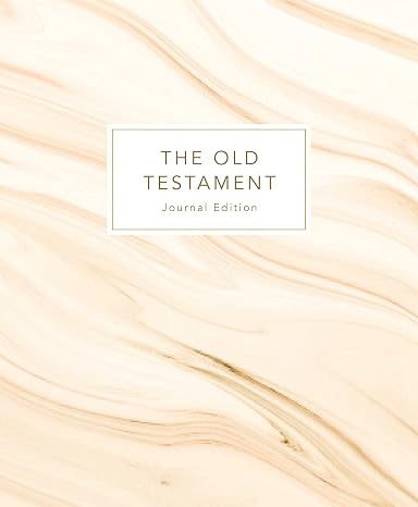 The Old Testament Journal Edition (unlined): Deseret Book ...