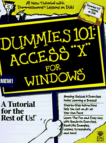 Dummies 101 Access 97 for Windows: 9780764500954: Computer Science ...