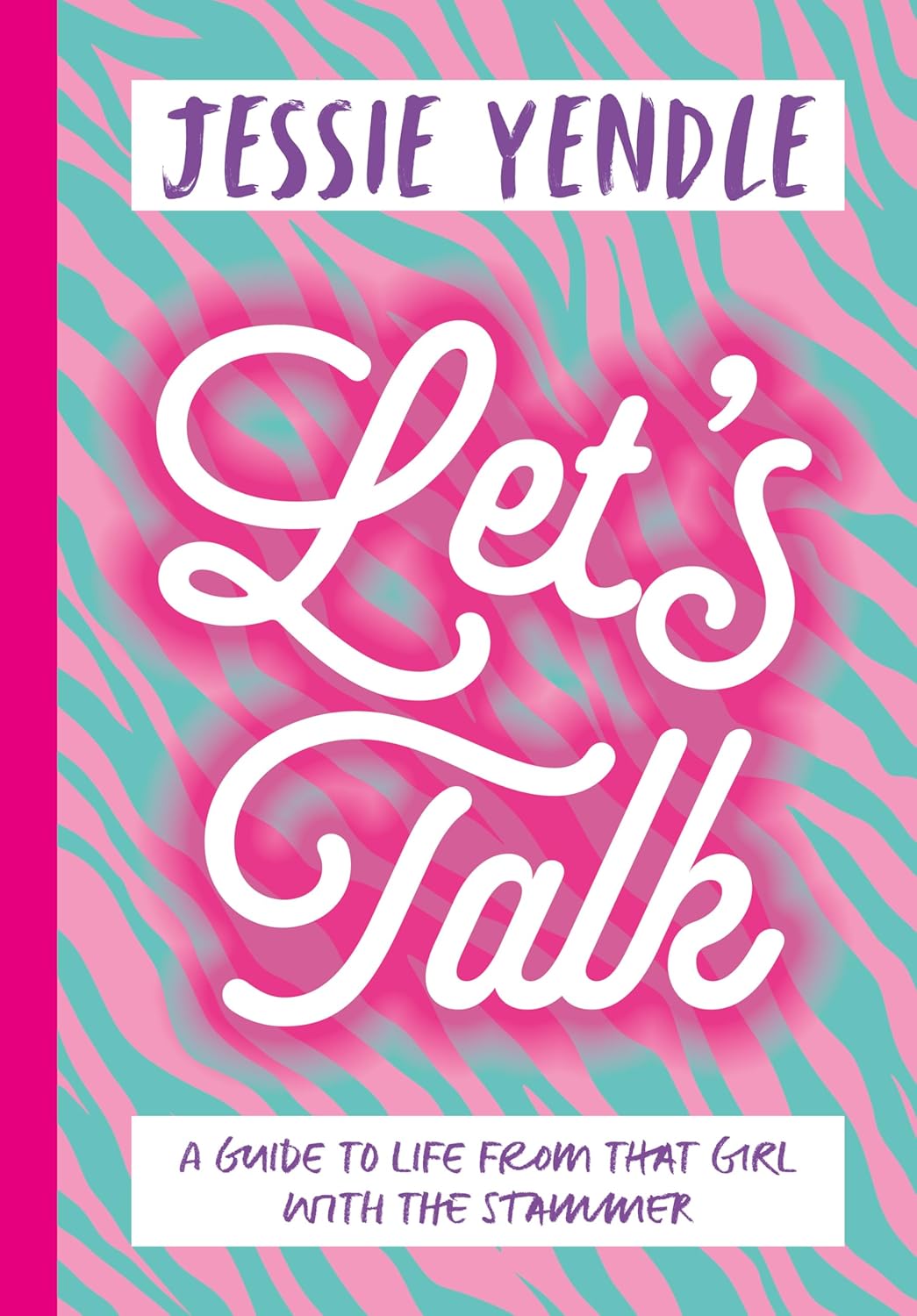Let's Talk: an empowering lifestyle guide from TikTok's girl with the stammer: Amazon.co.uk ...