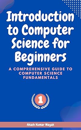 Amazon.com: Introduction to Computer Science for Beginners: A ...