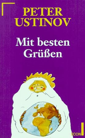 Amazon.com: Mit besten Grüßen.: 9783612272065: Ustinov, Peter: Books