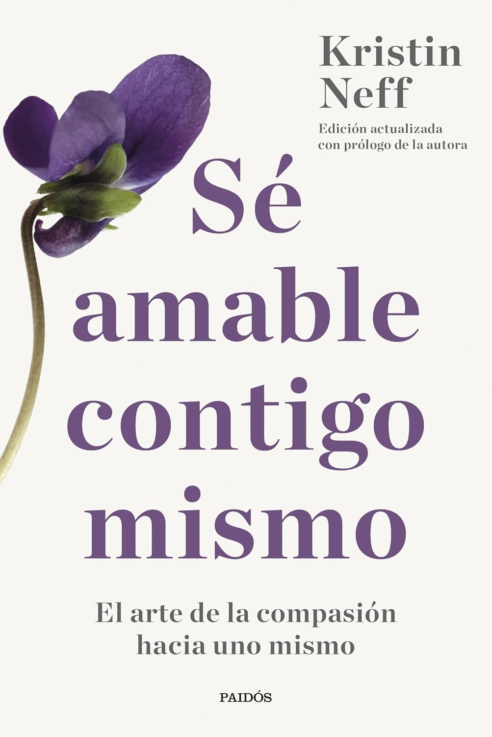 Amazon.com: Sé amable contigo mismo: El arte de la compasión hacia uno ...