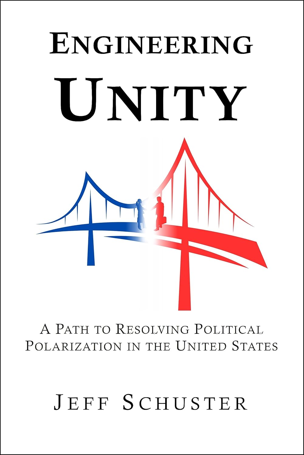 Amazon.co.jp: Engineering Unity: A Path to Resolving Political ...