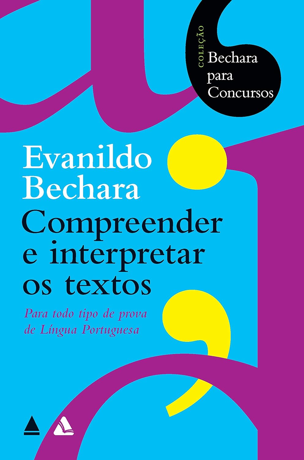 Bechara para concursos - Compreender e interpretar os textos eBook : Bechara, Evanildo: Amazon ...
