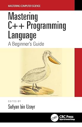 Mastering C++ Programming Language: A Beginner’s Guide (Mastering Computer Science): Amazon.co ...