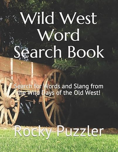 Wild West Word Search Book: Search for Words and Slang from the Wild ...