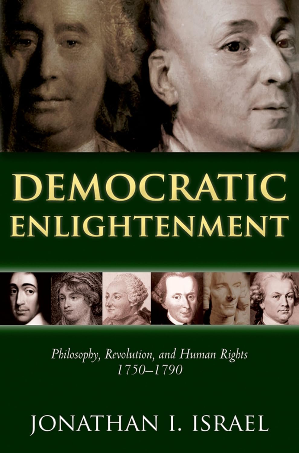 Democratic Enlightenment: Philosophy, Revolution, and Human Rights ...