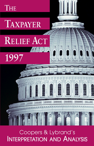 Amazon.com: The Taxpayer Relief Act 1997: Coopers & Lybrand's ...