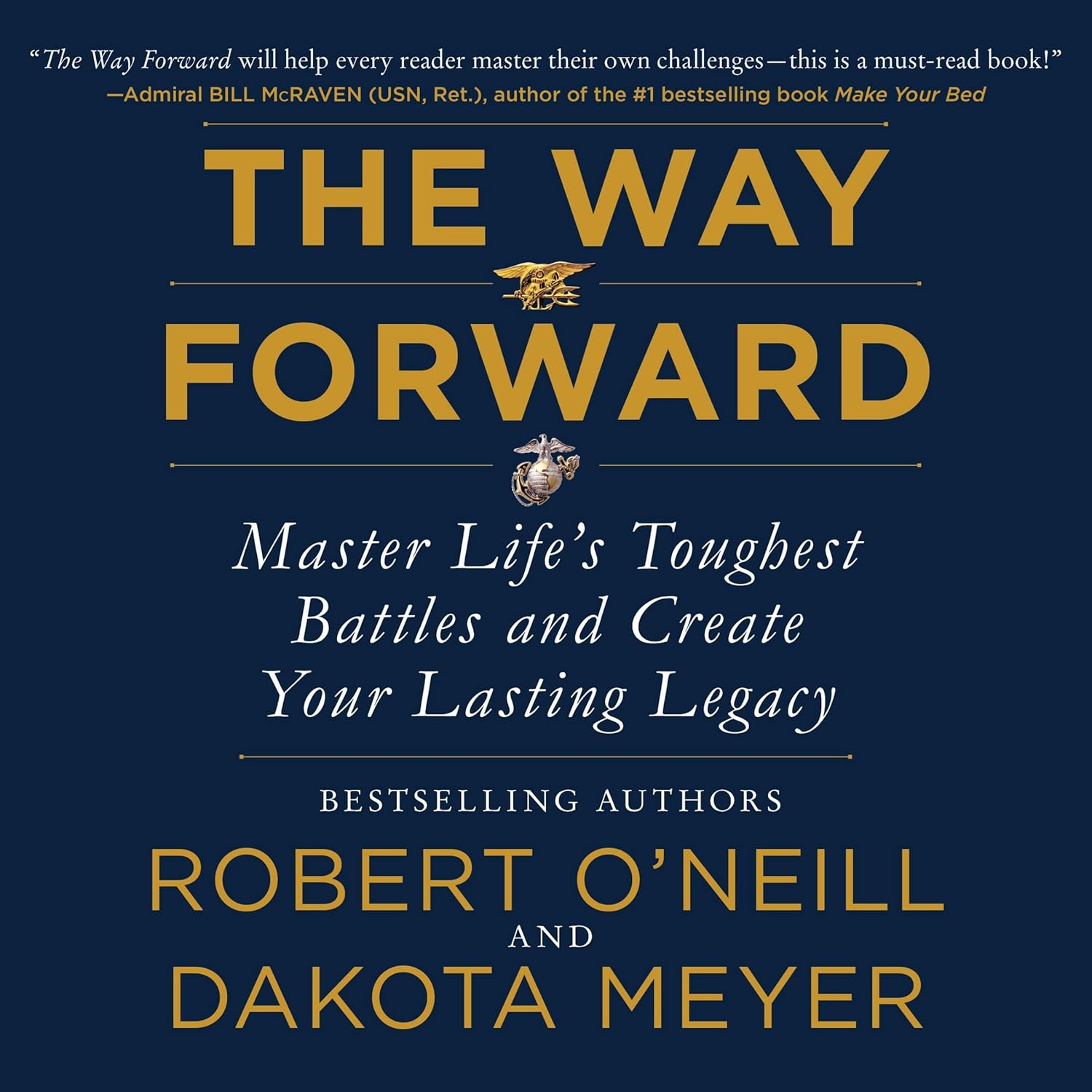 Amazon.com: The Way Forward: Master Life's Toughest Battles and Create ...