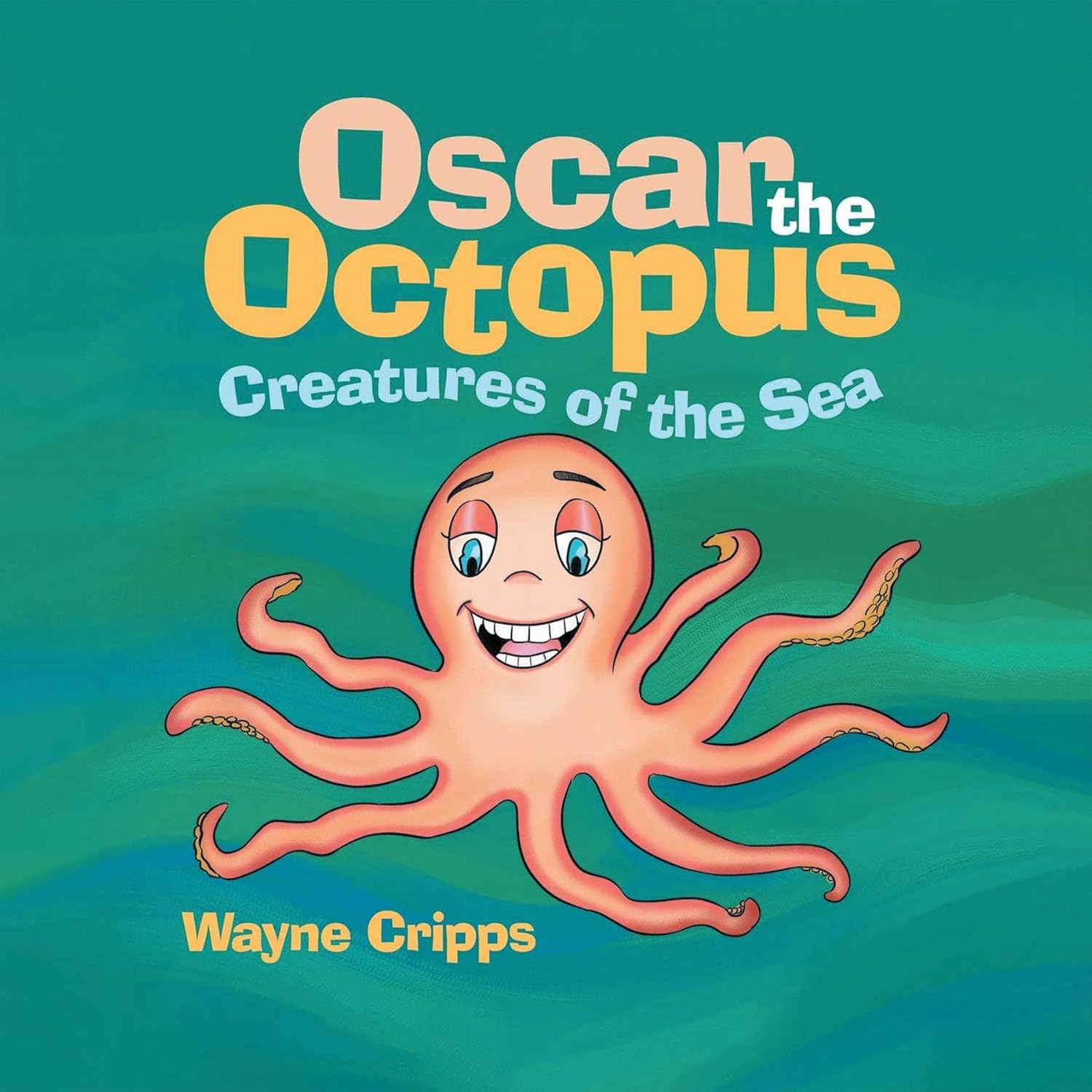 Oscar the Octopus - Kindle edition by Cripps, Wayne. Children Kindle ...