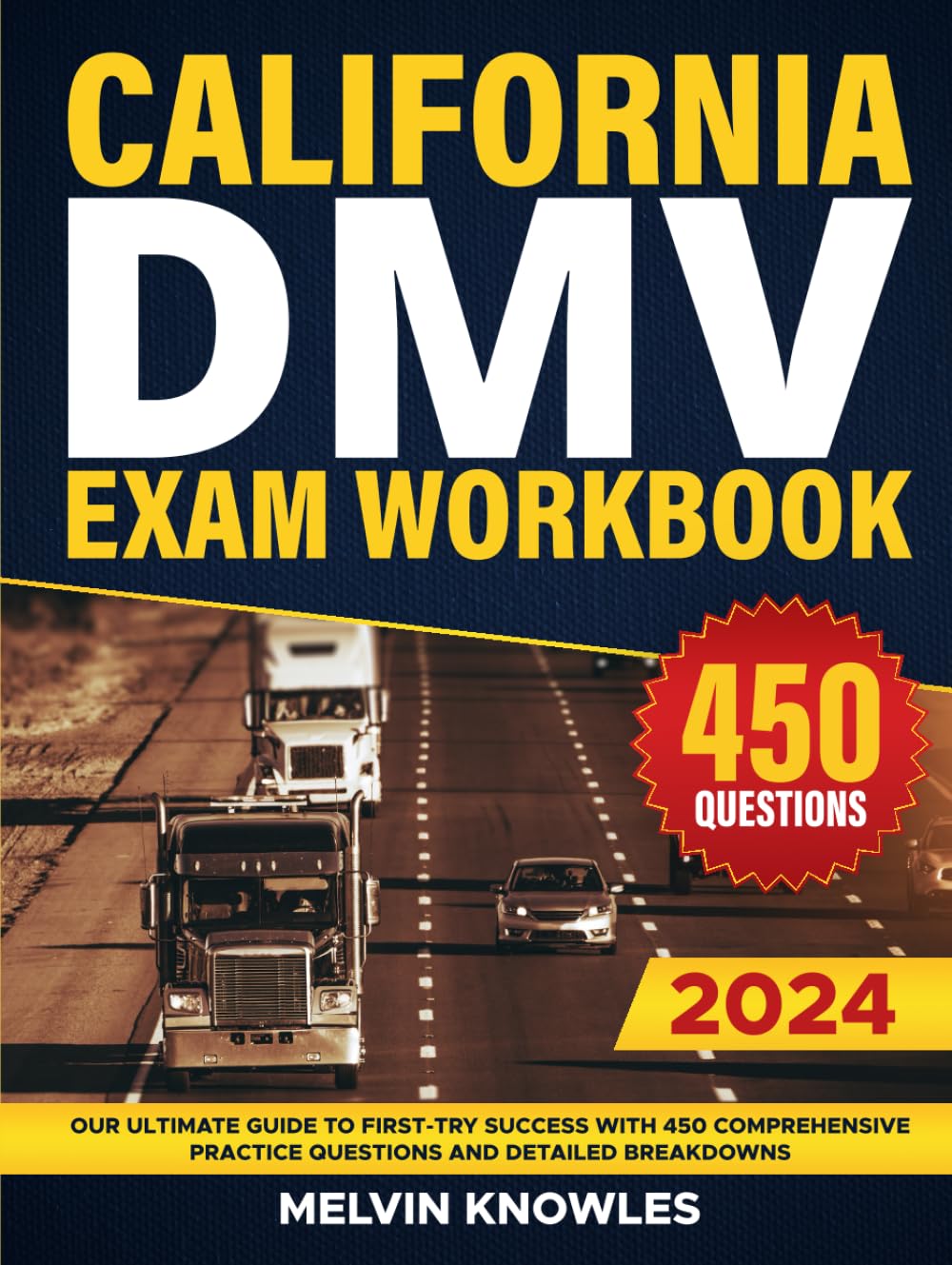 California DMV Exam Workbook: Your Ultimate Guide to First-Try Success ...
