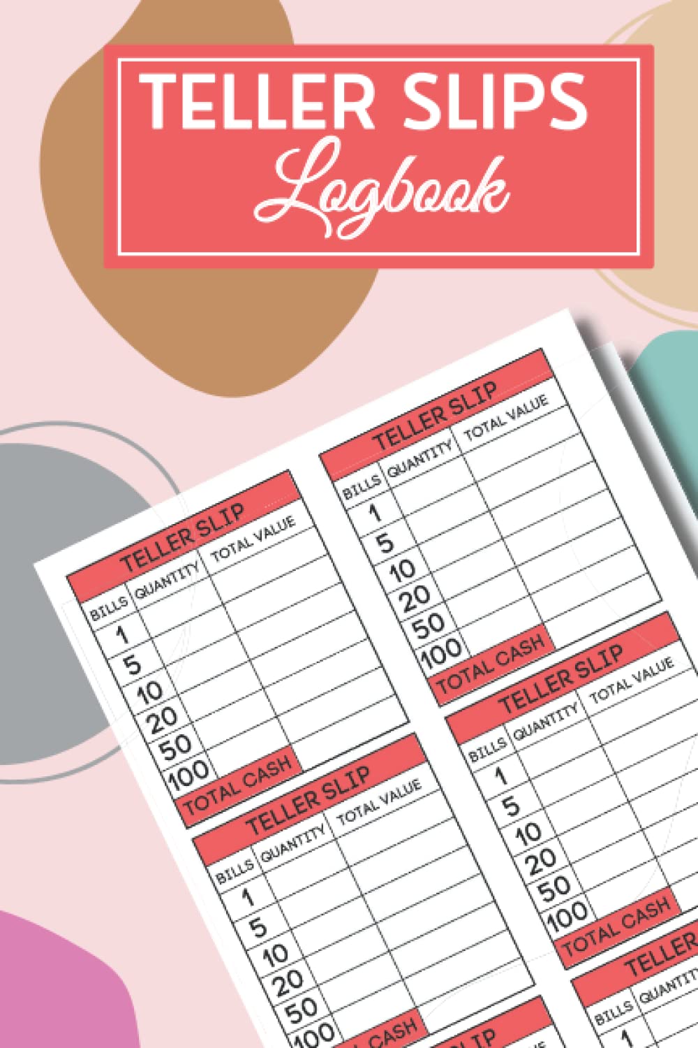 Buy Teller Slips Logbook: cash Breakdown Teller Slip sheet for ...