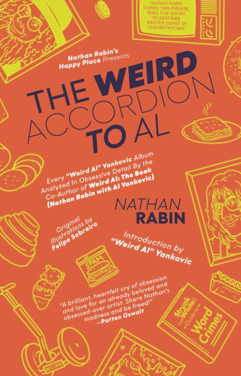 The Weird Accordion to Al: Every "Weird Al" Yankovic Album Obsessively ...