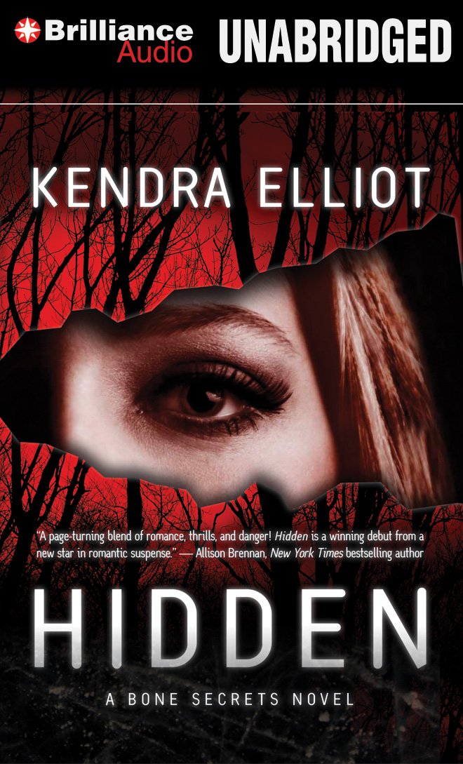 Hidden (A Bone Secrets Novel, 1): Elliot, Kendra, Rudd, Kate ...