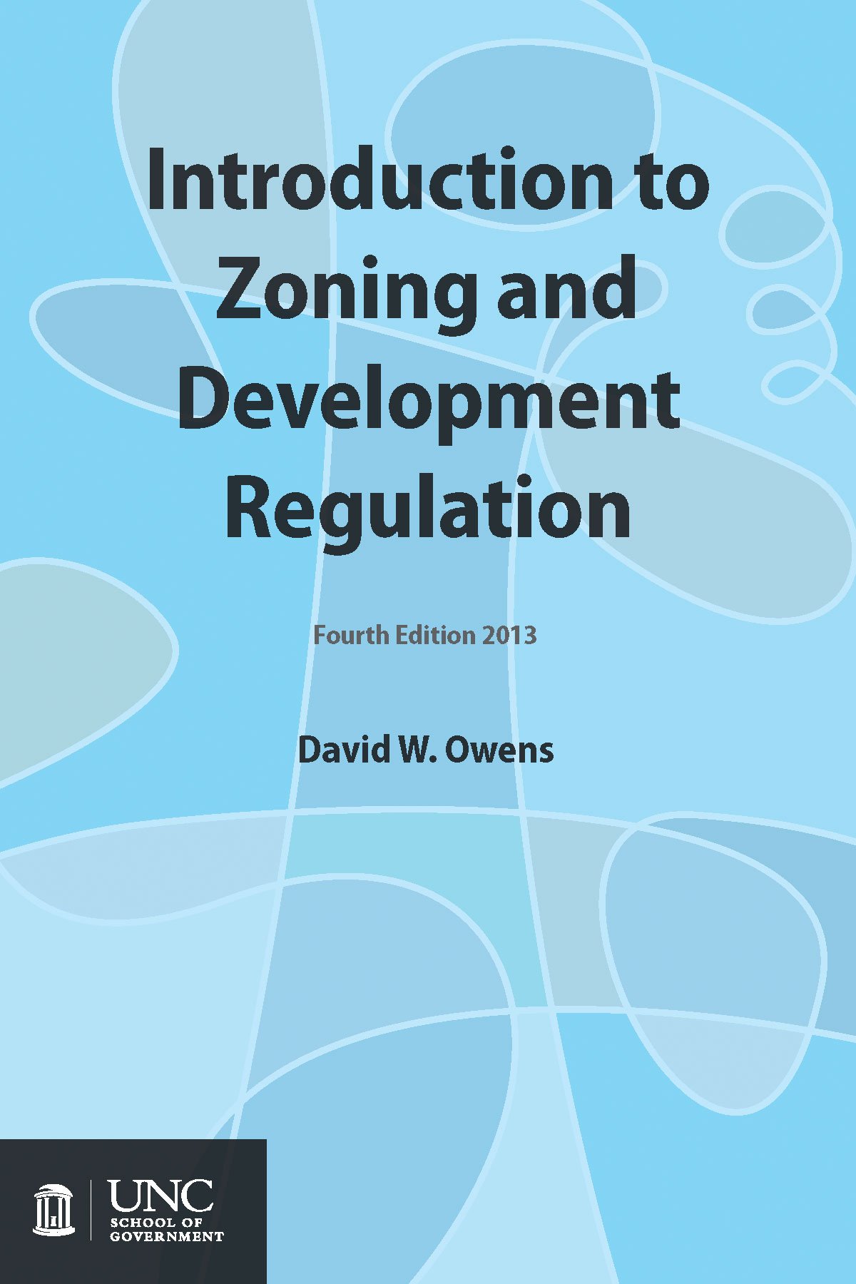 Introduction to Zoning and Development Regulation: Owens, David W ...