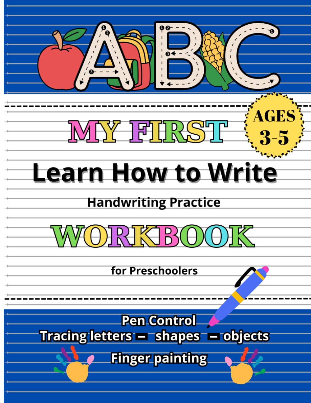 ABC My First Learn How to Write for Preschoolers Ages 3-5: Handwriting ...