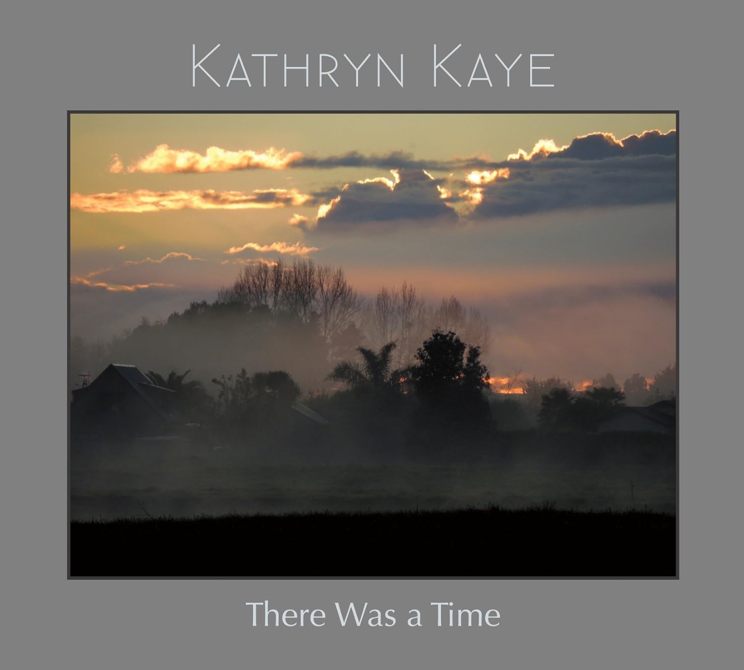 There Was a Time: KAYE,KATHRYN: 0888295385176: Amazon.com: Books