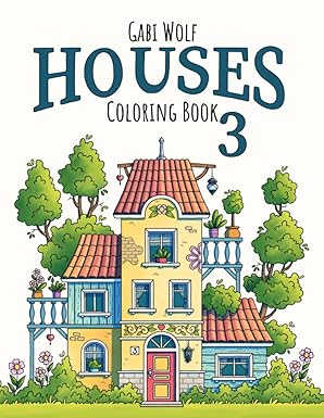 Amazon.com: Houses 3: Coloring Book for Adults (Coloring Books Houses ...