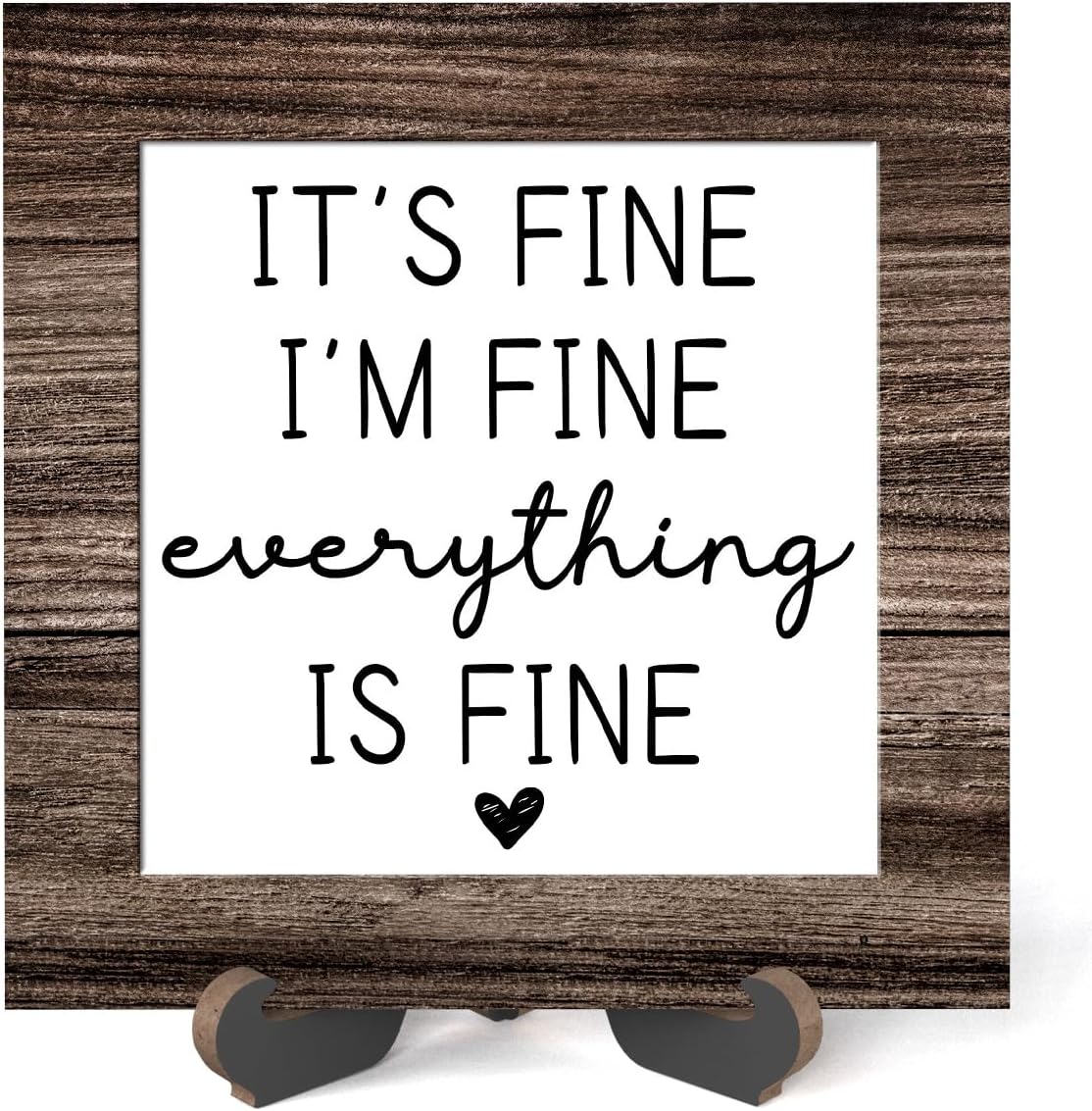 Amazon.com: Wooden sign gift with stand, It's Fine I'm Fine Everything ...