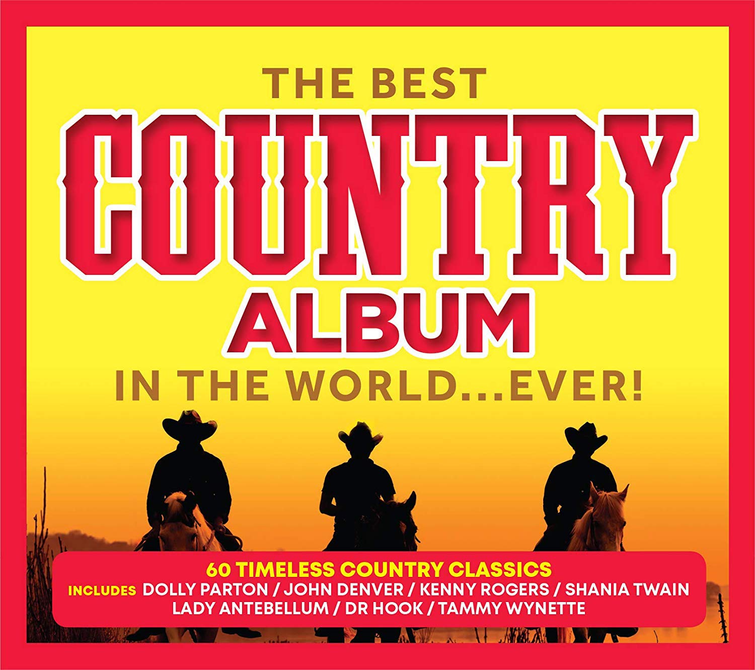 Various Artists - Best Country Album In The World...Ever / Various ...