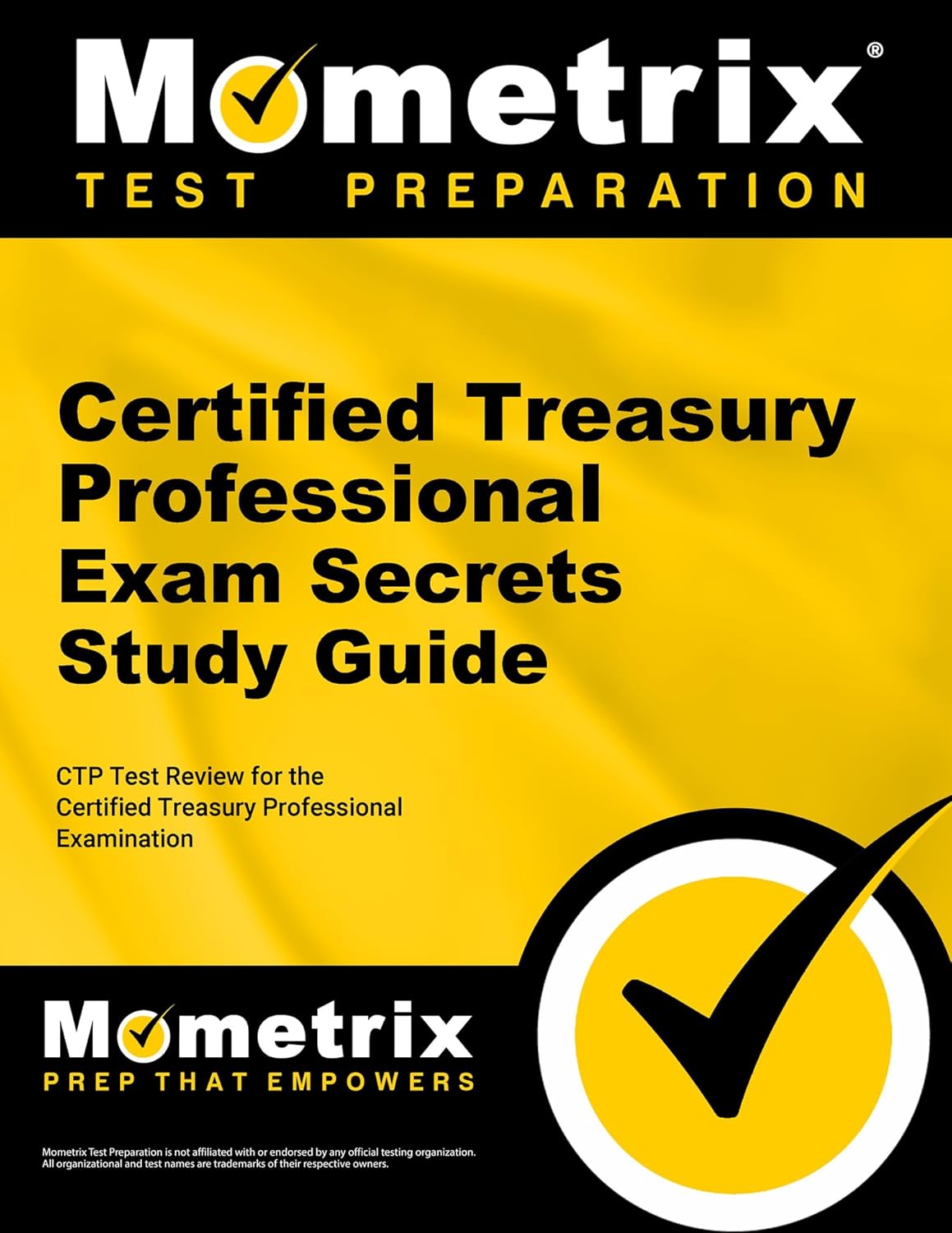 Certified Treasury Professional Exam Secrets Study Guide: CTP Test ...