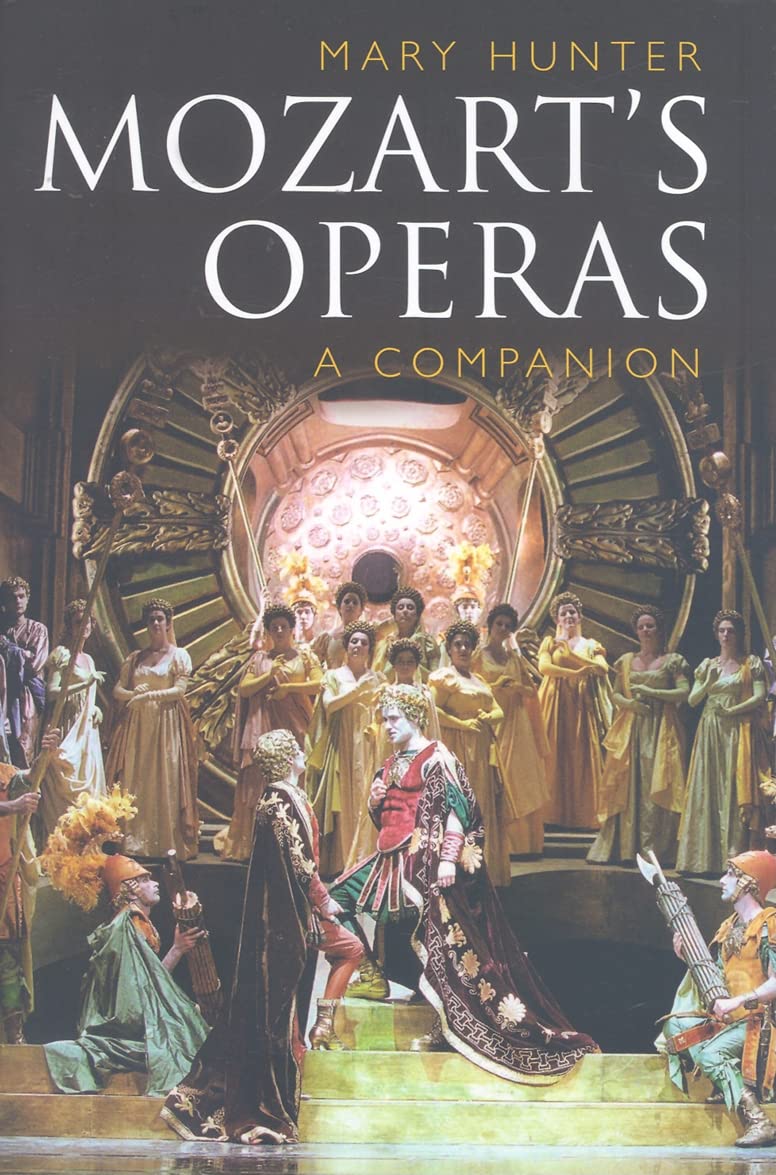 Amazon | Mozart’s Operas: A Companion | Hunter, Mary | Classical