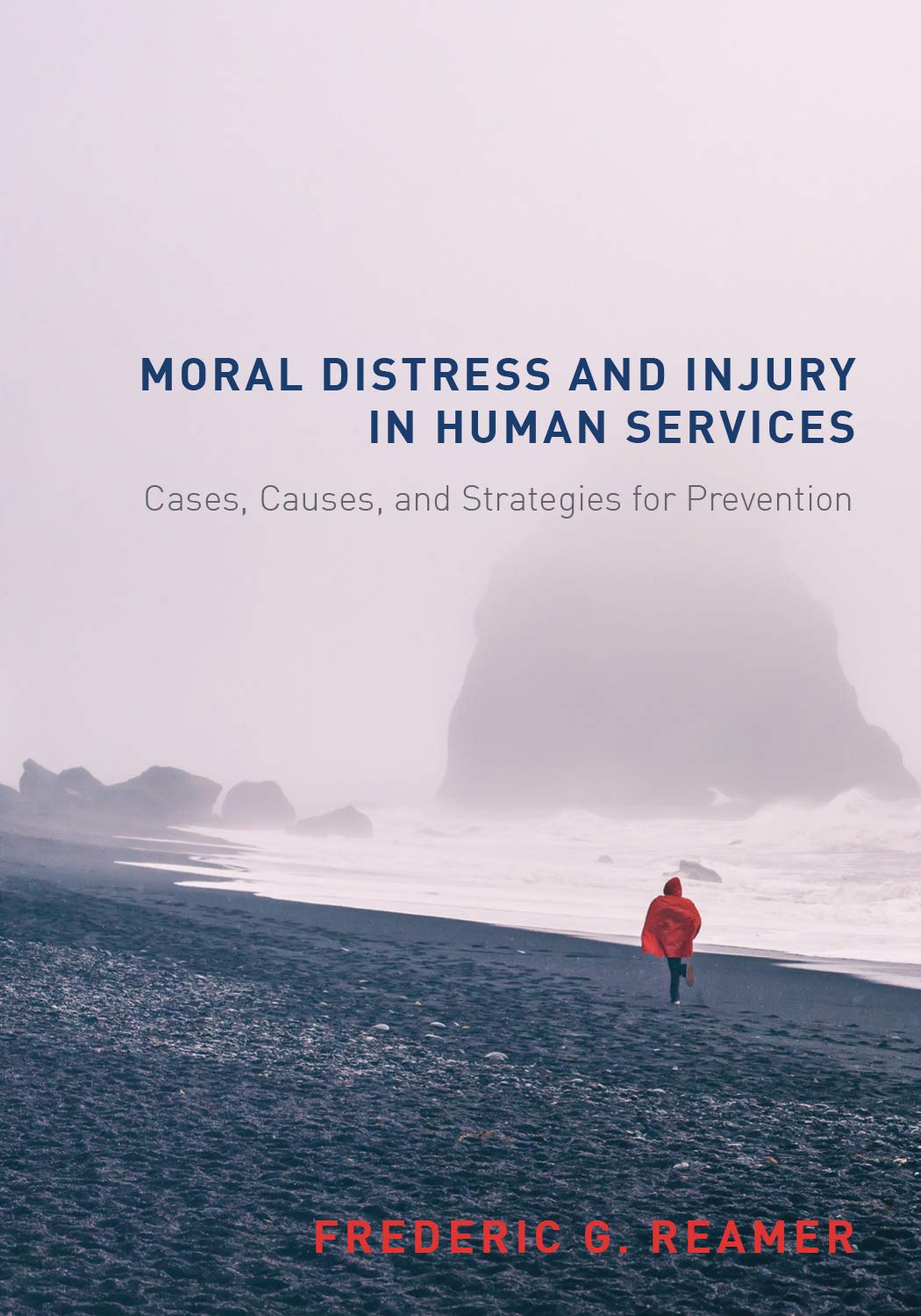 Moral Distress and Injury in Human Services:Cases, Causes, and ...