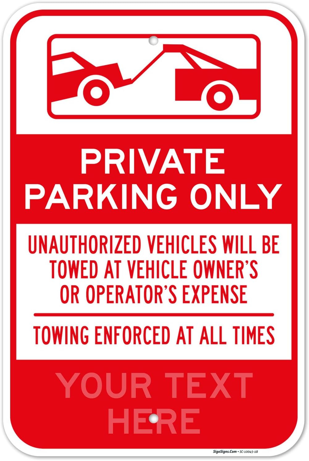 Amazon.com: Sigo Signs Custom Private Parking Only Towing Enforced At ...