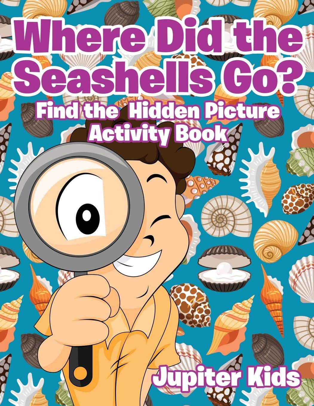 Where Did The Seashells Go Find The Hidden Picture Activity ...