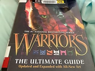 Warriors: The Ultimate Guide: Updated and Expanded Edition: A ...