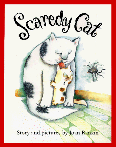 Scaredy Cat: Rankin, Joan, Rankin, Joan: 9780689809484: Amazon.com: Books