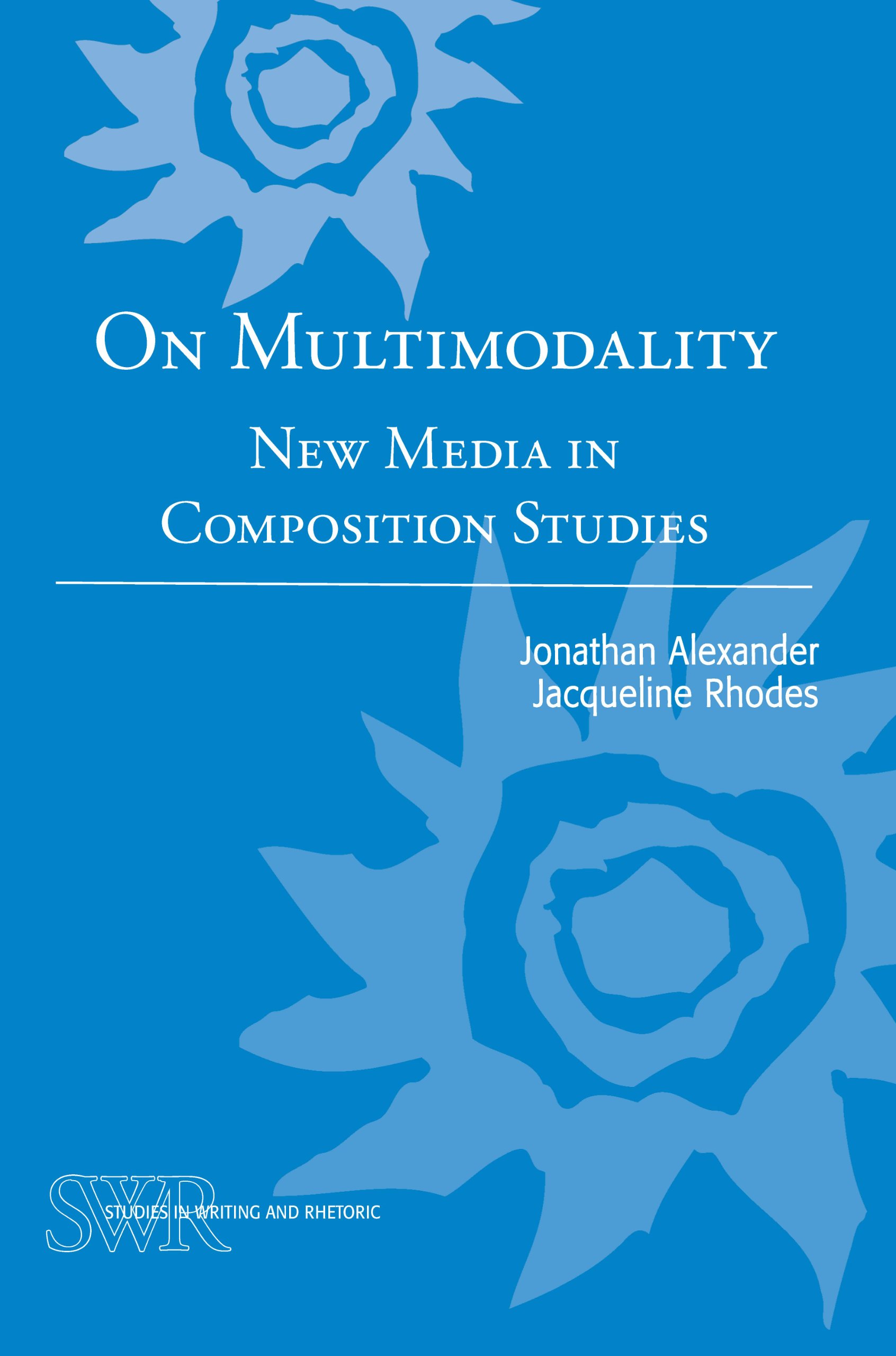 Amazon.com: On Multimodality: New Media in Composition Studies (Studies ...