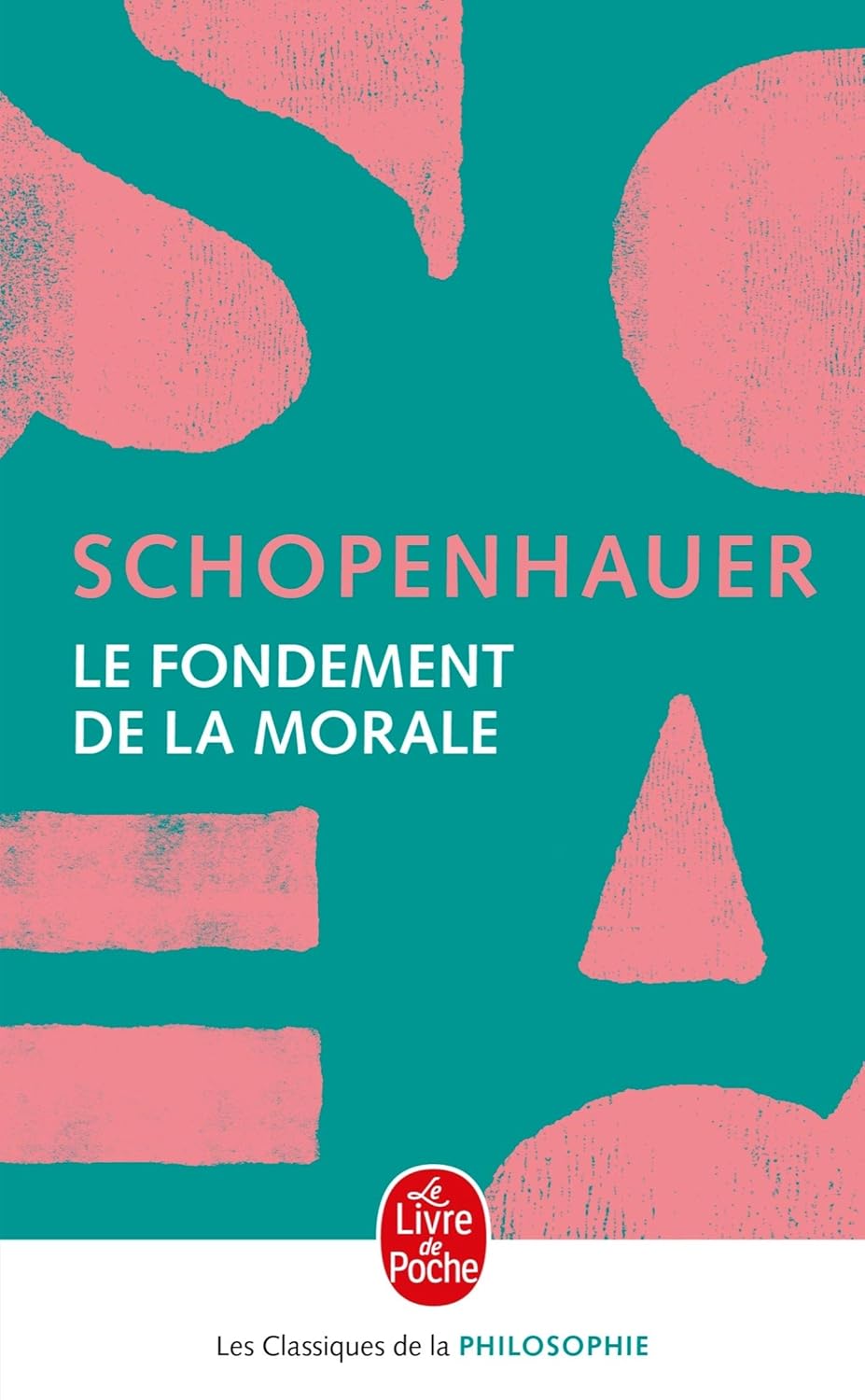 Amazon | Le Fondement de la Morale | Schopenhauer, Arthur, Roger, D ...
