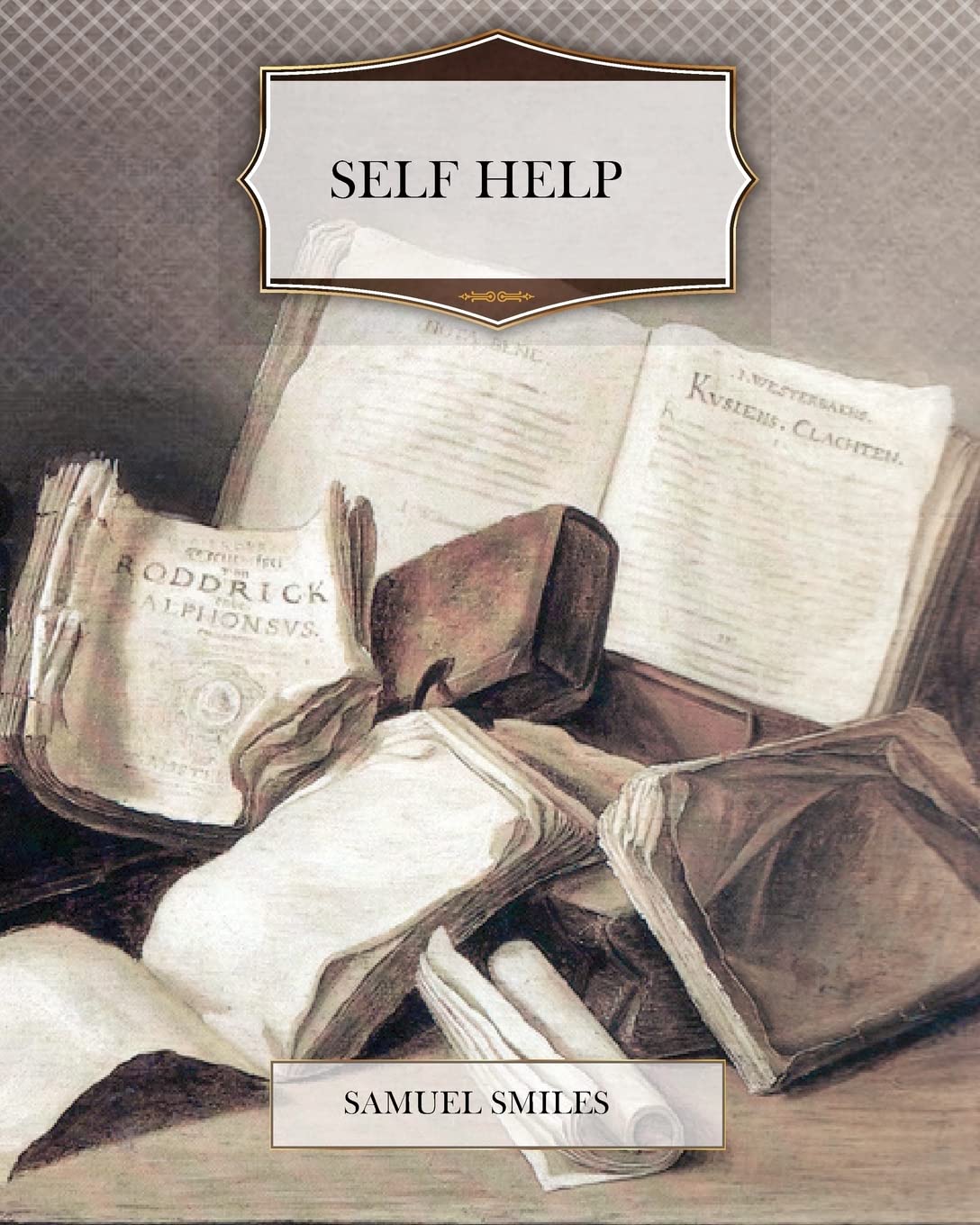 Self-Help: Smiles, Samuel: 9781463524883: Amazon.com: Books