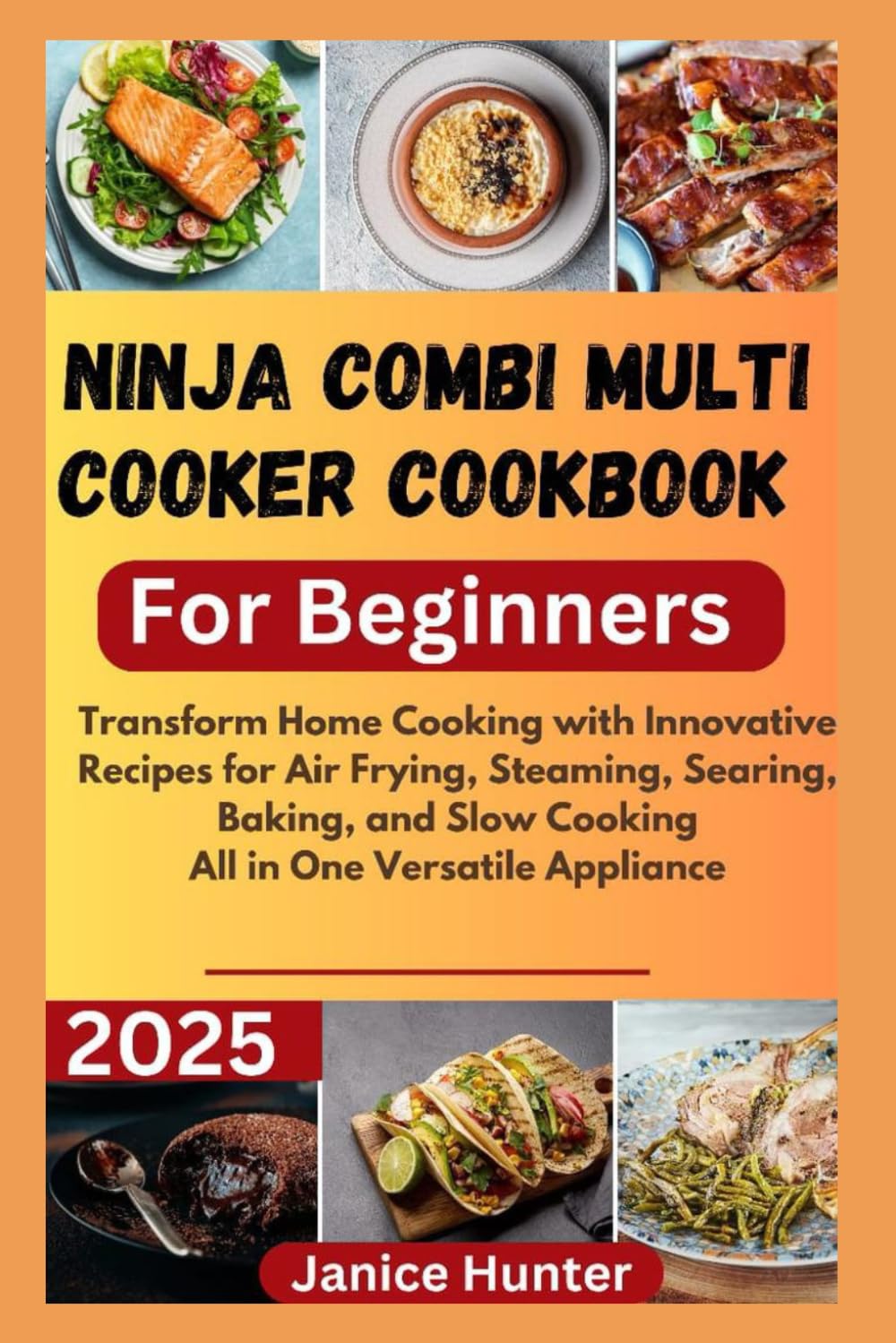 Ninja Combi Multi Cooker Cookbook For Beginners 2025: Transform Home ...