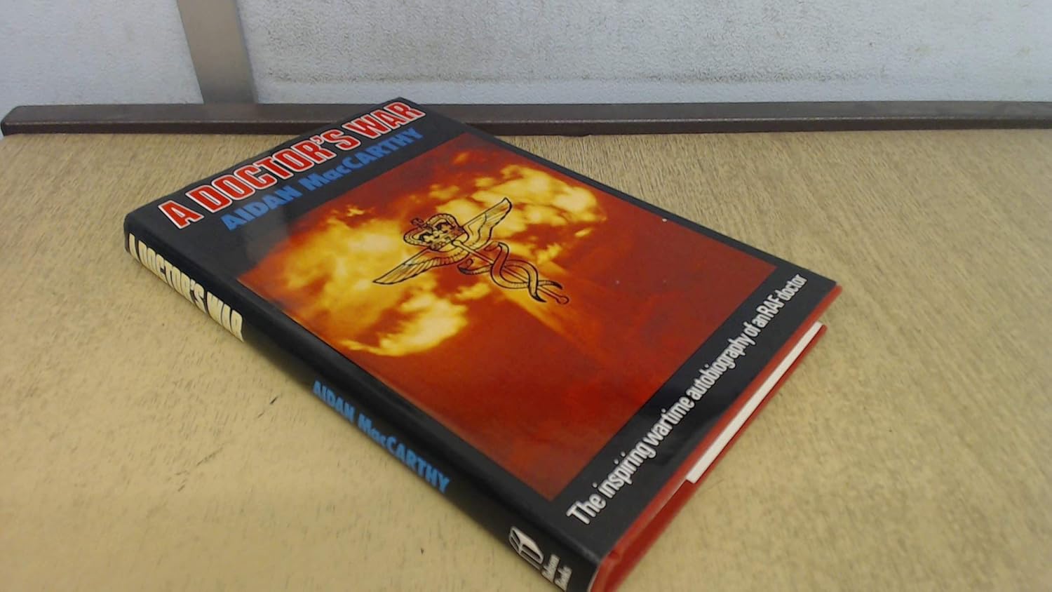 A doctor's war: MacCarthy, Aidan: 9780860510475: Amazon.com: Books