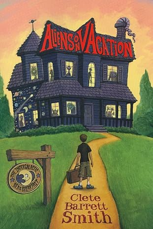 Aliens on Vacation (The Intergalactic Bed and Breakfast, 1): Smith ...