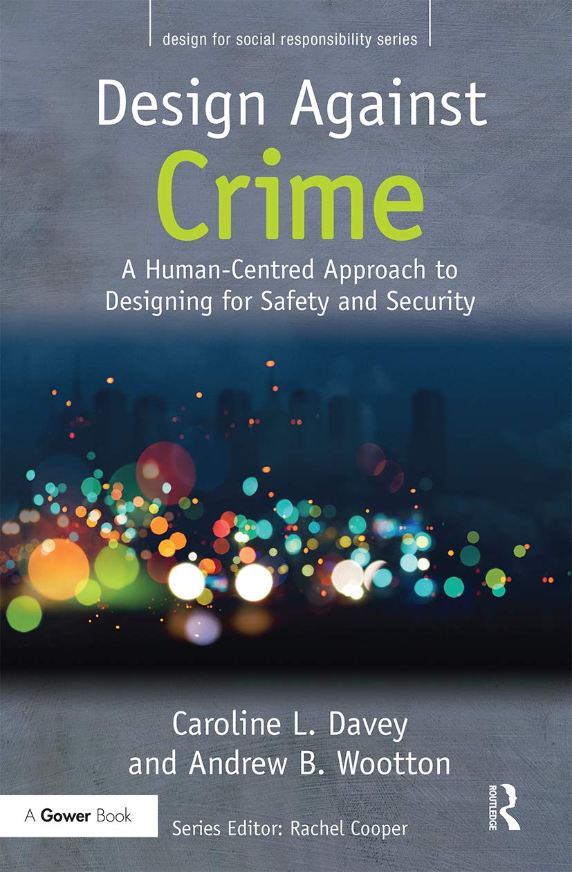 Amazon.com: Design Against Crime: A Human-Centred Approach to Designing ...