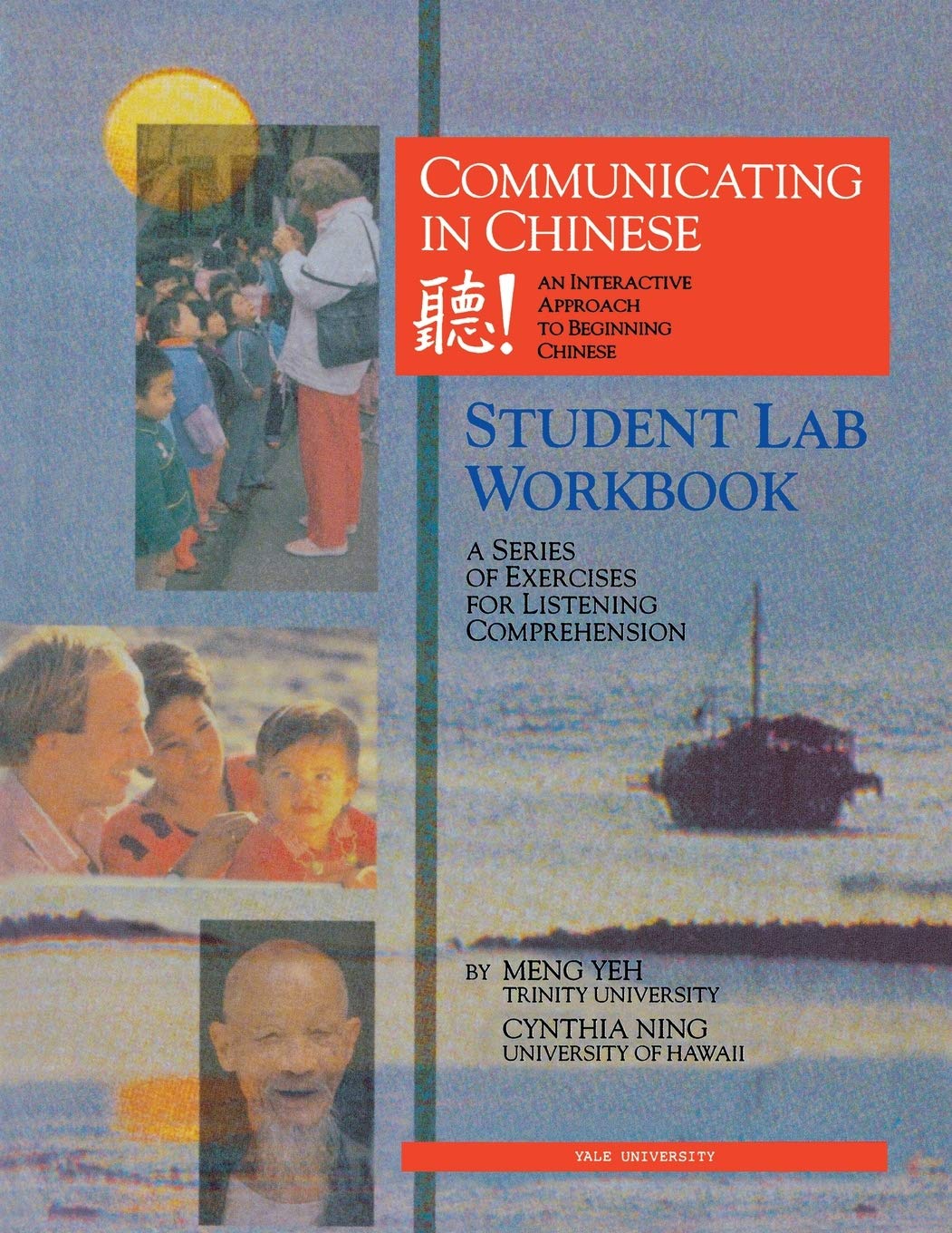 Amazon.com: Communicating in Chinese: Student Lab Workbook: A Series of ...