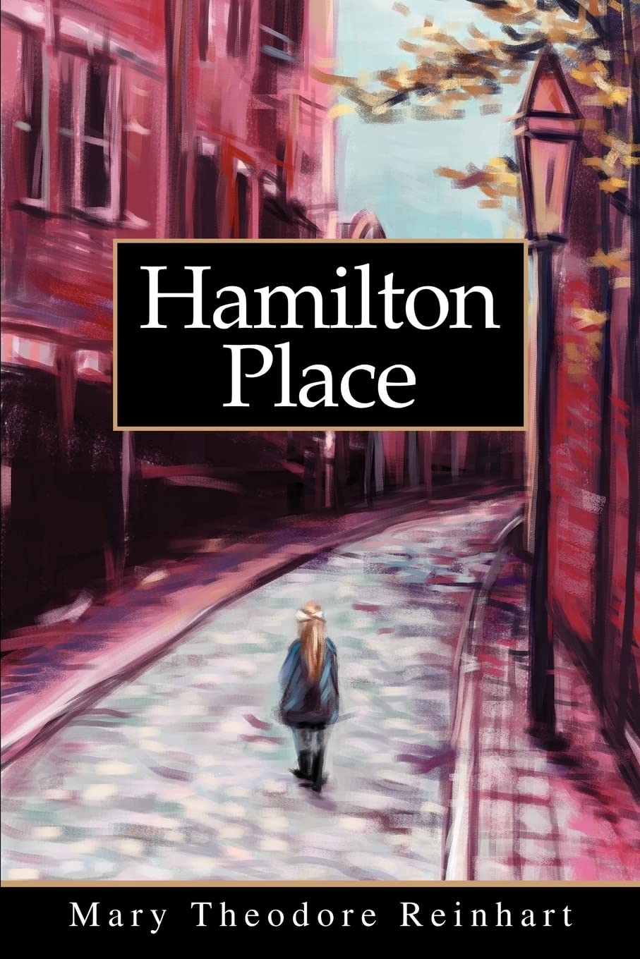 Hamilton Place: Reinhart, Mary: 9780595262106: Amazon.com: Books