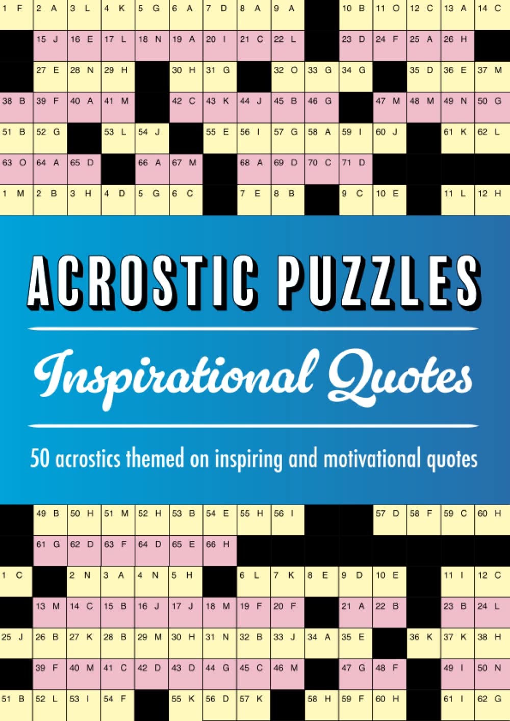 Acrostic Puzzles: Inspirational Quotes: 50 acrostics themed on ...