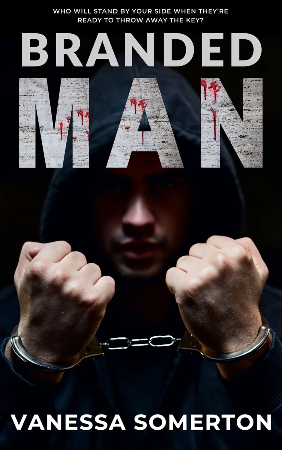 Branded Man: A Psychological Thriller - Kindle edition by Somerton ...
