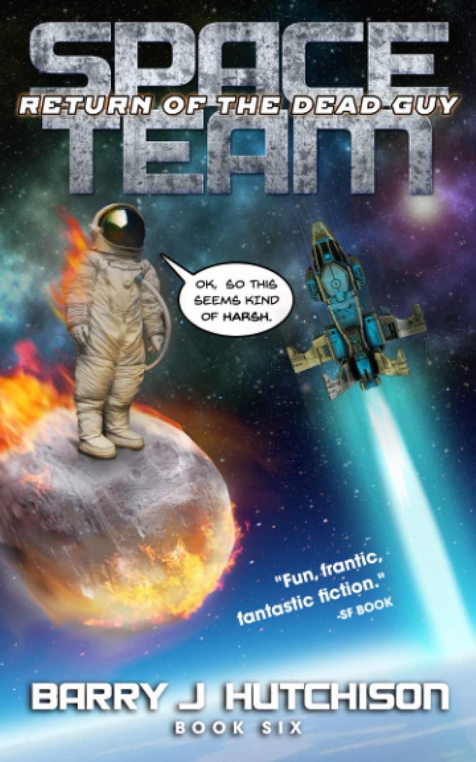 Amazon.com: Space Team: Return of the Dead Guy: 9781912767410 ...