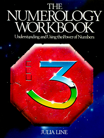 The Numerology Workbook: Understanding and Using the Powers of Numbers ...